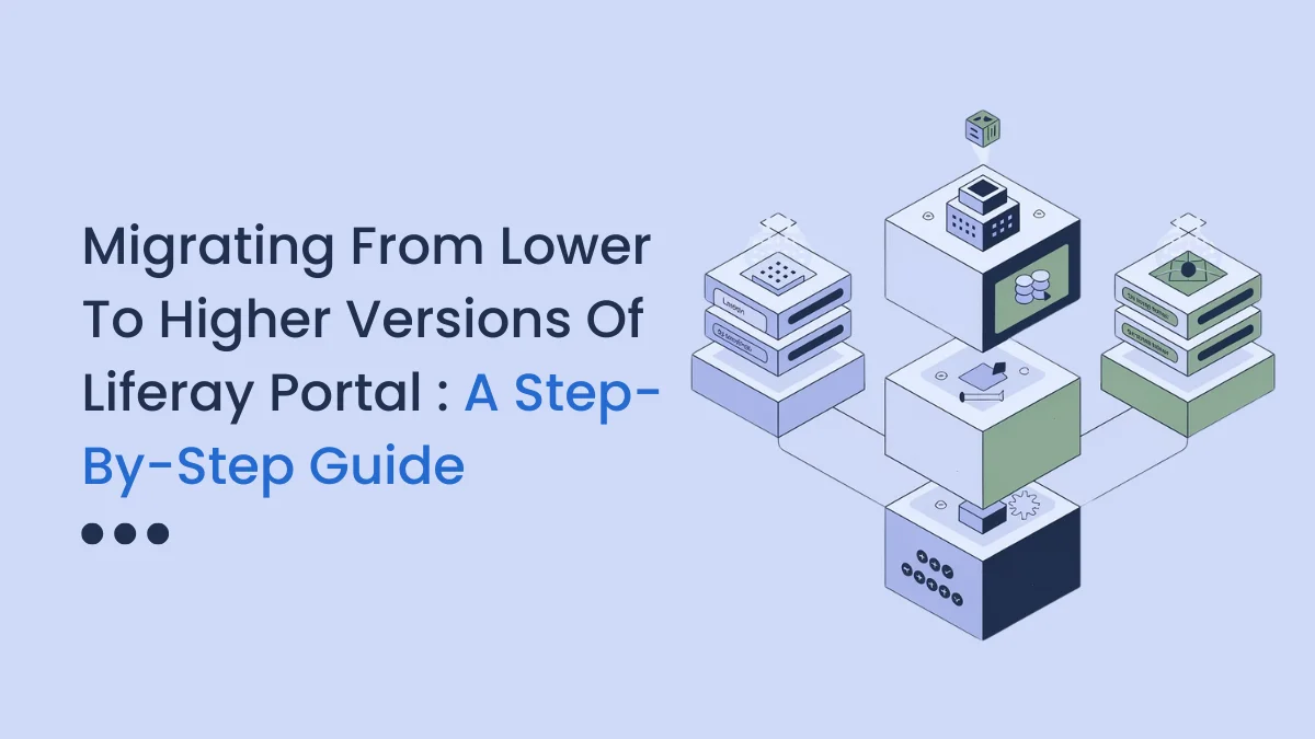 Liferay Portal Migration Complete Guide Liferay Portal Migration Complete Guide